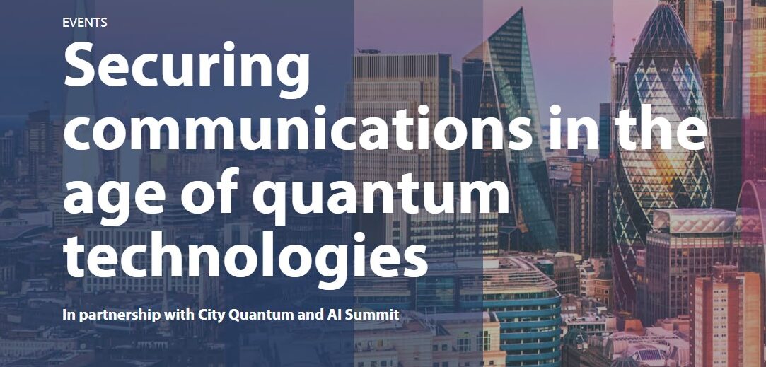 Securing communications in the age of quantum technologies - NQCC